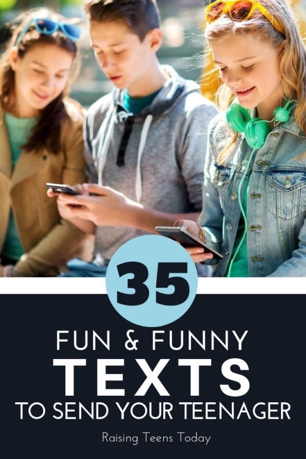 35 Fun (and Funny) Texts to Send Your Teen - Raising Teens Today