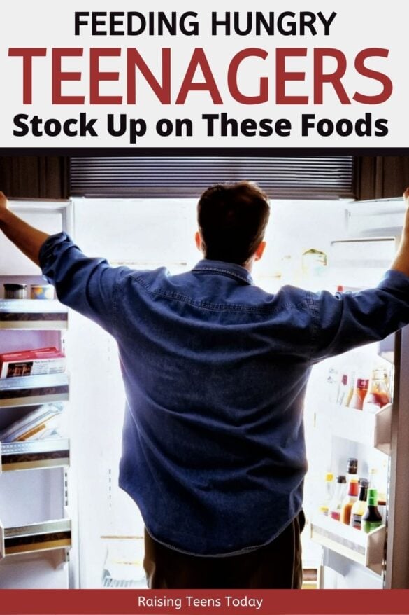 Feeding Hungry Teenagers? Stock Up On These Foods - Raising Teens Today