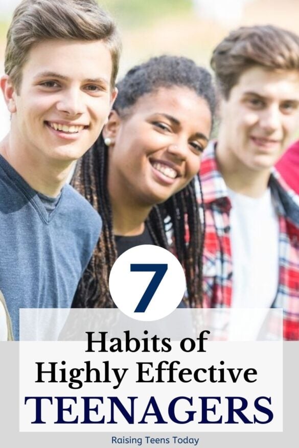 The 7 Habits of Highly Effective Teens - Raising Teens Today
