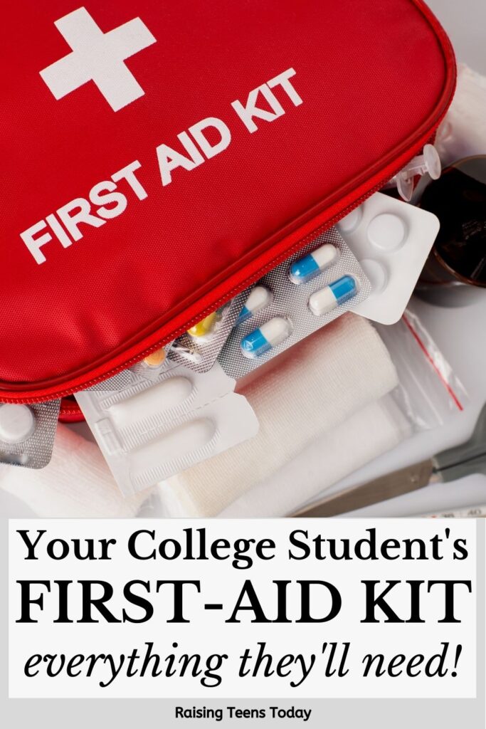 Your College Student's First-Aid Kit: Everything They'll Need - Raising ...