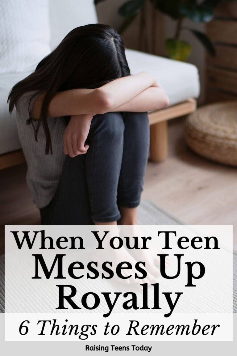 When Your Teen Messes Up Royally: 6 Things to Remember - Raising Teens ...