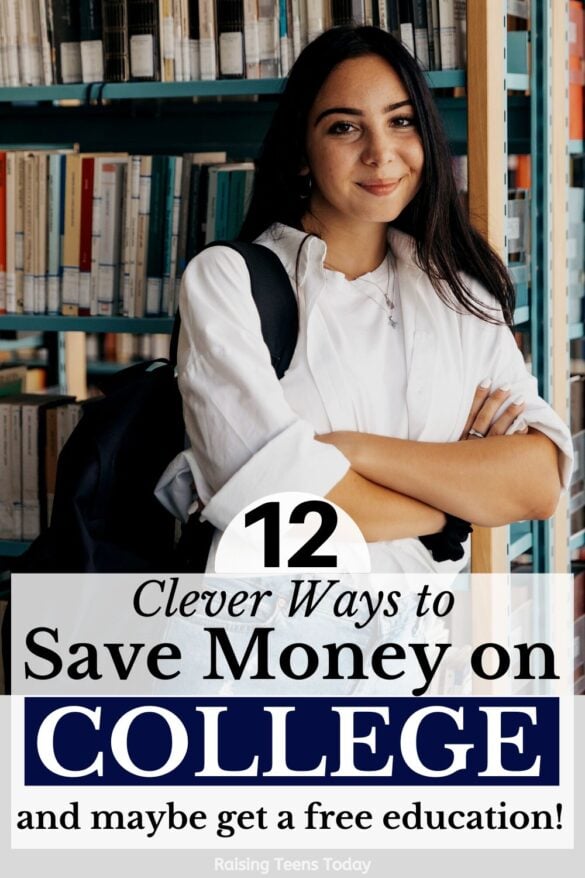 12 Ways to Save Money on College (and Maybe Get a Free Education ...