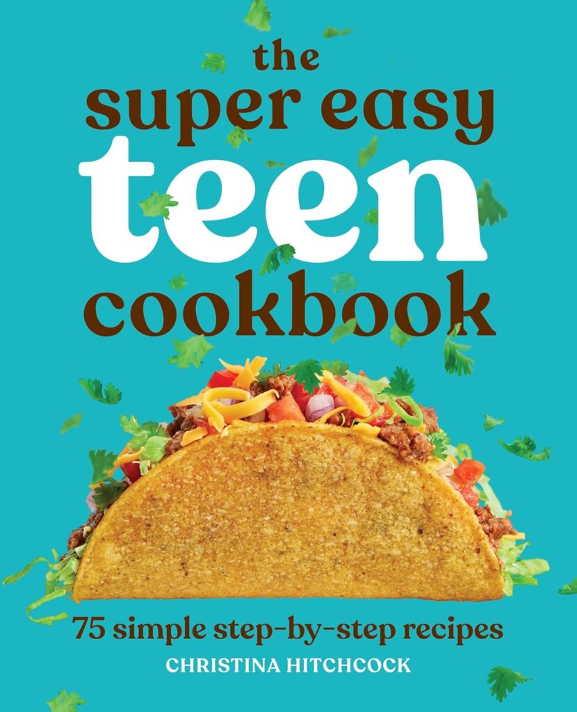 12 BEST Cookbooks for Teens - Raising Teens Today