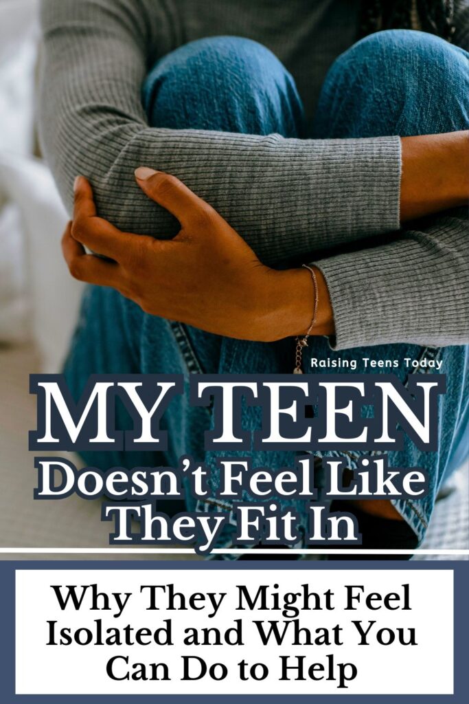My Teen Doesn't Fit In and It's Breaking My Heart - Raising Teens Today